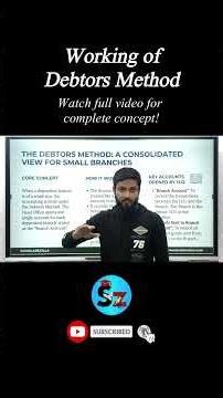 Working of Debtors Method | Branch Accounts | Prof. Tauseef Khan (Scholarszilla)