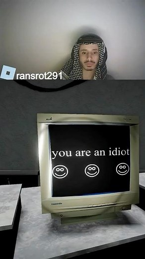 "You are an idiot" | Apeirophobia