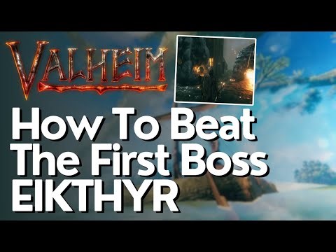How To Beat The First Boss EIKTHYR in Valheim