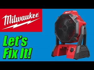 Milwaukee Cordless Fan - Weird fault - Can I fix it?