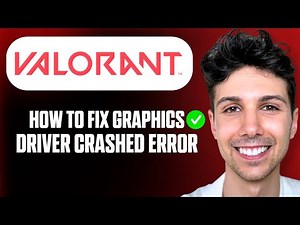 How To Fix Graphics Driver Crashed Error in Valorant - Full Guide