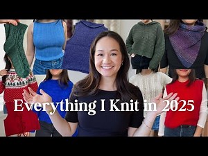 Review of ALL my knits from the year! Trying on everything I knit in 2025
