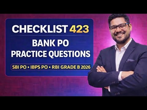 Checklist 423 🔥 Bank PO Practice Questions | SBI PO • IBPS PO • RBI Grade B 2026