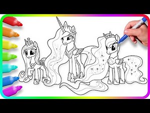 Coloring Pages MY LITTLE PONY / How to color Princess Celestia, Cadence, Luna. Easy Drawing Tutorial