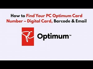 How to Find Your PC Optimum Card Number – Digital Card, Barcode & Email