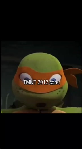 #TMNT 2012 core#