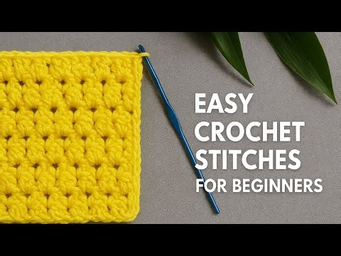 Easy Crochet Stitches for Beginners | Learn Simple Crochet Patterns Step by Step