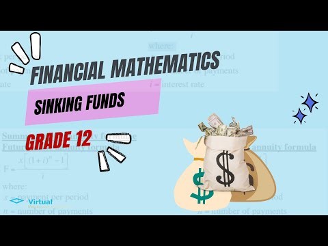 SINKING FUNDS (GRADE 12 FINANCIAL MATHEMATICS)