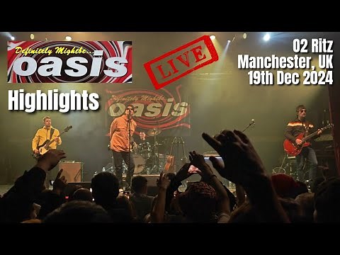 Definitely Mightbe... Oasis Tribute LIVE! O2 Ritz, Manchester 19th Dec 2024 #livemusic