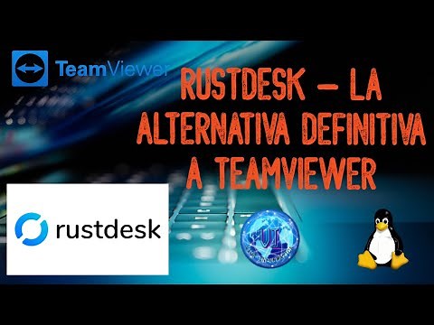 RUSTDESK - INSTALLATION AND CONFIGURATION - REMOTE CONTROL OF EQUIPMENT - AN ALTERNATIVE TO TEAMV...