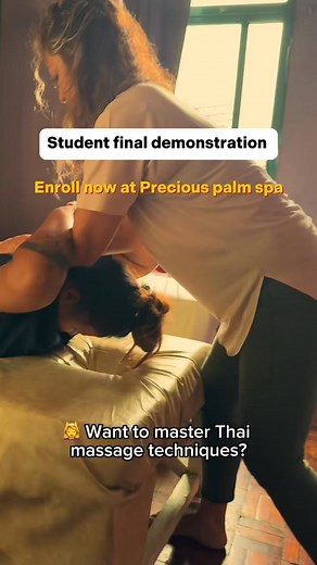 💆‍♀️ Want to master Thai massage techniques? Join our training program at Precious Palm Spa and learn from a skilled massage trainer. Enroll today and start your journey! 🌸 | Precious palm spa