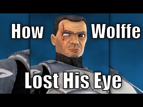 How Commander Wolffe Lost His Eye