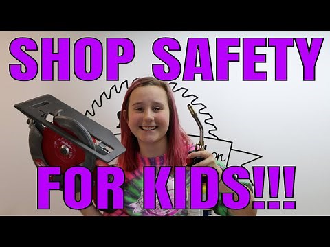 Workshop Safety for Kids