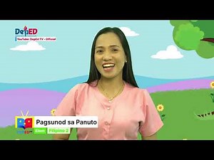 Grade 2 Filipino Q1 Ep9: Pagsunod sa Panuto (Part 1)