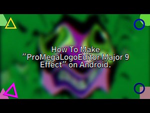 How To Make "ProMegaLogoEditor Major 9 Effect" on Android.