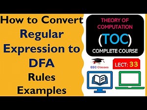 L33: How to Convert Regular Expression to DFA | Rules | Examples | Theory of Computation Lectures