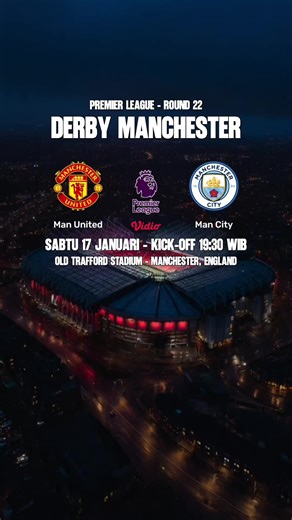 Jadwal Derby Manchester: Manchester United vs Manchester City