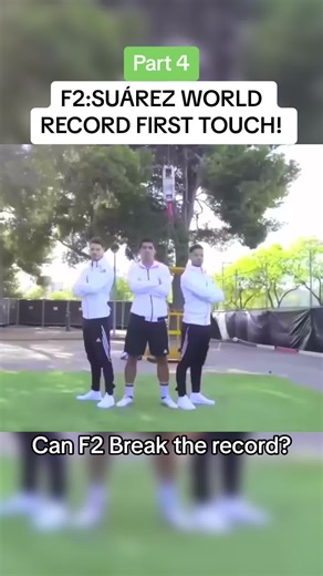 F2 Freestylers Attempting Louis Suarez World Record First Touch