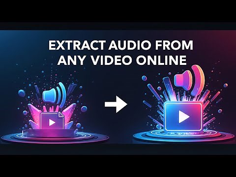 Extract Audio from Any Video Online (Step-by-Step Tutorial 2025)