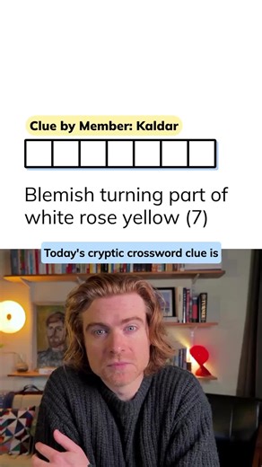 Solve the Cryptic Clue: Blemish on a White Rose