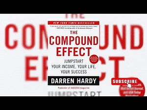 Complete Audiobook: The Compound Effect by Darren Hardy | With Subtitles & Timestamps