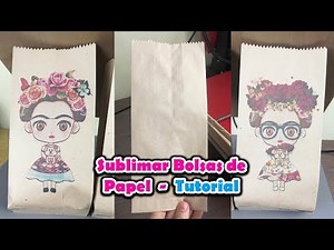 How to Sublimate Paper Bags - Tutorial