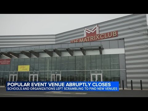 Matrix Club event venue in Naperville closes abruptly; schools, organizations left scrambling