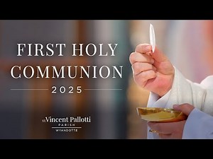 First Holy Communion - 2:00pm Mass