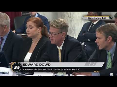 Ed Dowd testimony in Washington DC, December 7 2022