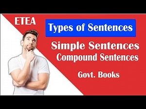ETEA Test preparation : Types of Sentences : English grammar : from govt books. Simple and compound