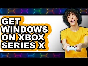 How to Get Windows on Xbox Series X (full Guide)
