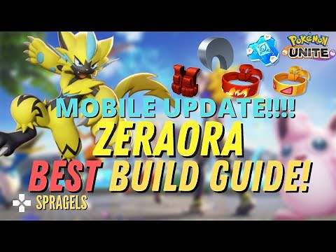 Zeraora BEST Build Guide *Best Move In Pokemon Unite?* - Mobile IOS/Android Update