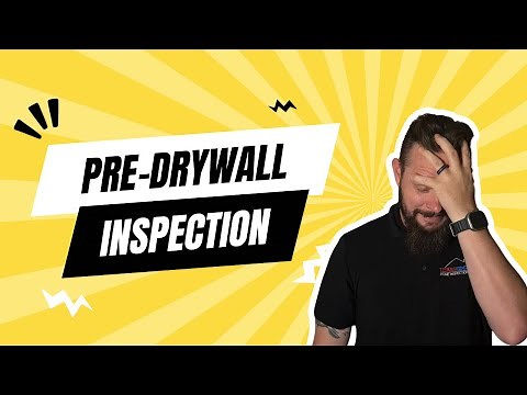Pre-Drywall Home Inspection Walkthrough: Identifying Common Issues
