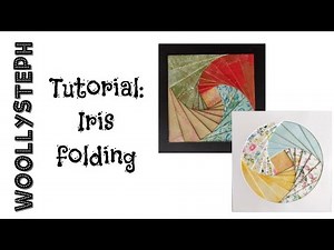 Tutorial: Iris Folding