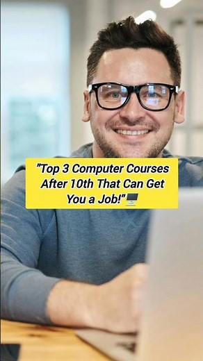 Top 3 Computer Courses After 10th That Can Get You a Job!#Computer Courses #After10th #JobAfter10th
