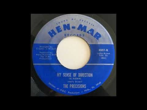 The Precisions - My Sense Of Direction (Is Blown) - US Hen-Mar Records released 1972