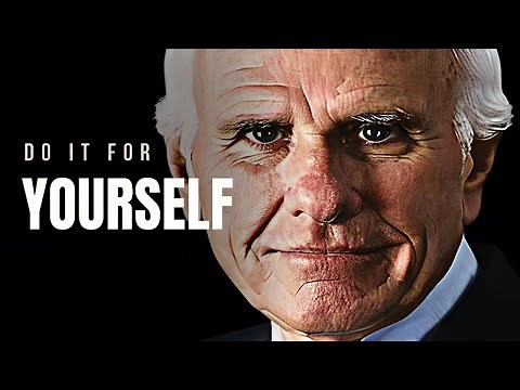 DO IT FOR YOURSELF - Jim Rohn MUST WATCH Motivational Video 2024