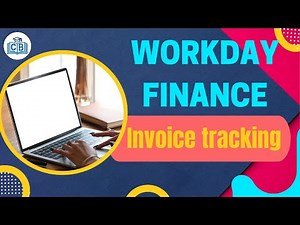 Invoice tracking in Workday Finance | Workday Finance Tutorial |