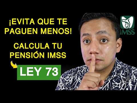 Así Calcula el IMSS tu Pensión por Ley 73: Guía Paso a Paso | Bonus: Modalidad 40