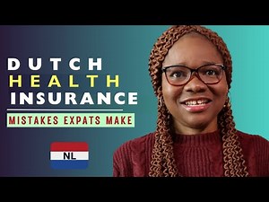 DUTCH HEALTH INSURANCE SYSTEM FOR EXPATS: How Dutch Insurance Health Care Works