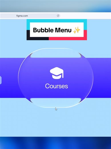 Create an Engaging Bubble Menu in Figma