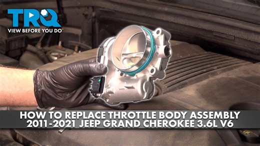 How to Replace Throttle Body Assembly 2011-2021 Jeep Grand Cherokee 36L V6