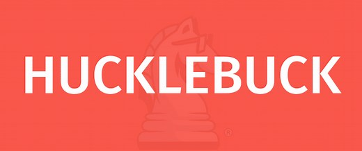 HUCKLEBUCK