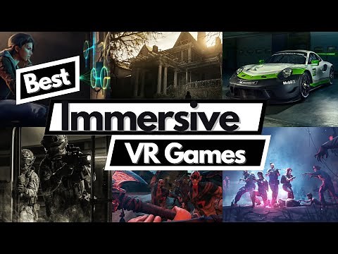 Best Immersive VR Games
