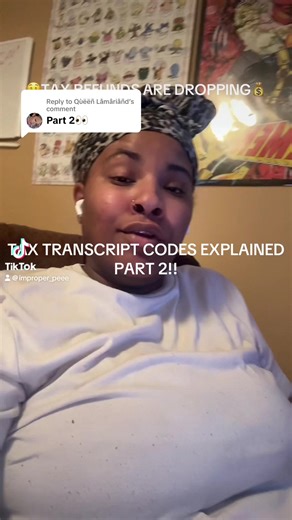 Replying to @Qùëëñ Lâmâriâñd TRANSCRIPT CODES EXPLAINED PART 2!!! 💕💰 #irs #taxseason #taxrefund #incometax #fyp