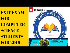Computer Science Exit Exam Part one (1) ANSWER AND QUANTITATION MOE ኮምፒውተር ሳይንስ ፈተና 2016 in Amharic