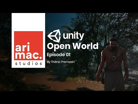 Unity Open World - #1 - Getting Started