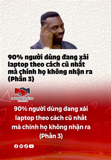 Cách Dùng Laptop Hiệu Quả: Phần 3