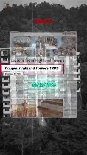 ‼️penyebab tragedi highland towers