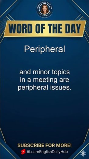 PERIPHERAL Meaning in English | Easy Definition & Examples #english #shorts
